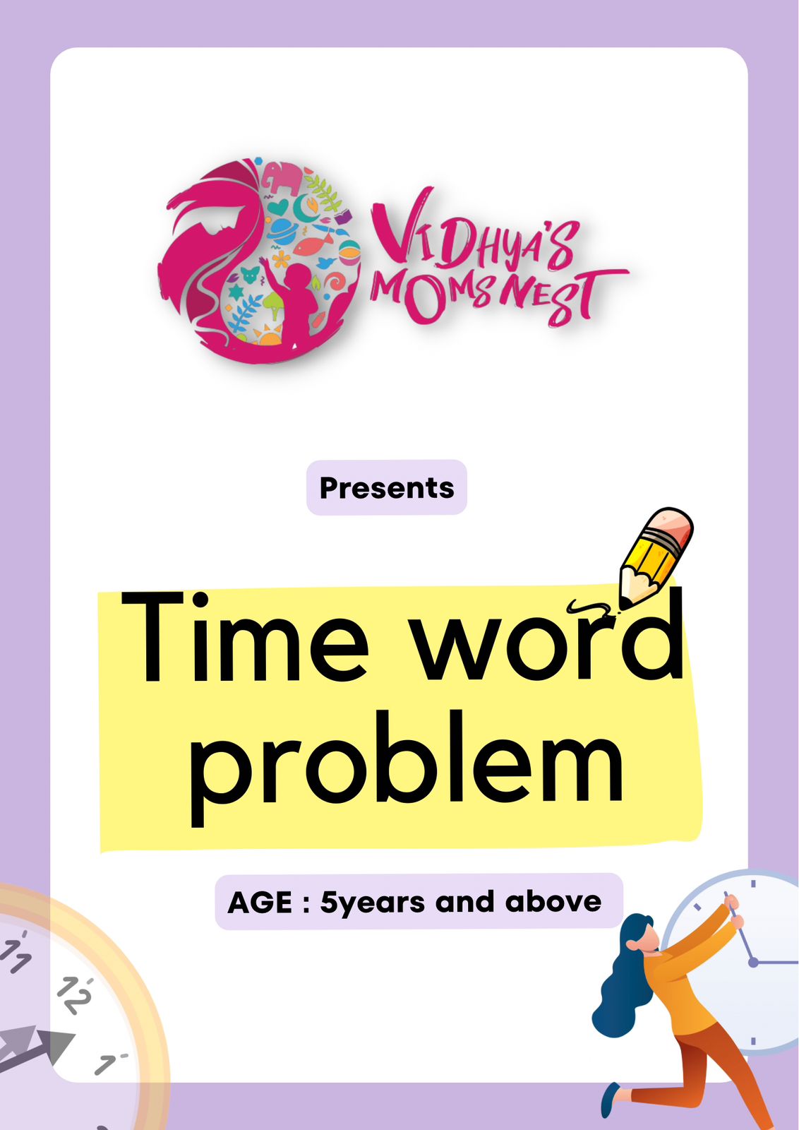 Time word problem - Vidhyas MomsNest